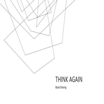 Think Again: The Power of Knowing What You Don't Know | PPTX