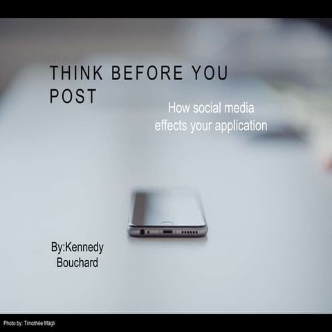 Think before you post | PPTX