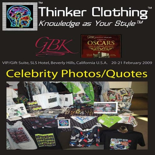 Thinker Clothing and Celebs at Pre-Oscars GBK VIP Gift Suite 2009 | PDF