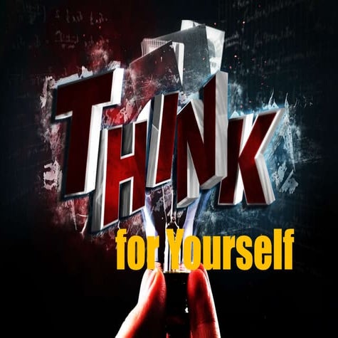 Think for yourself | PDF
