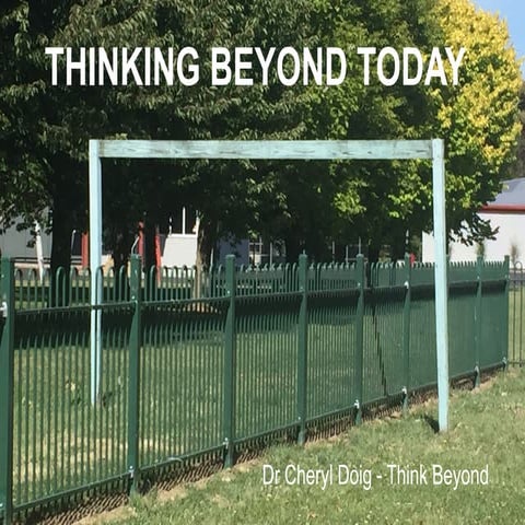 Thinking Beyond Today | PDF | Science