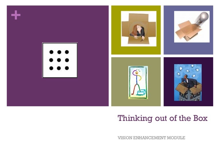 Thinking out of the box