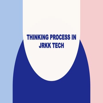 THiNKING process IN JRKK Tech Prest.pptx