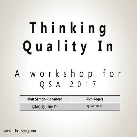 Thinking Quality In QSA2017 | PPT