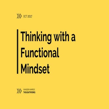 Thinking with a functional mindset | PPT