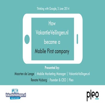 Pleo Case Study: Turning Holland's largest leisure/travel eCommerce group into a Mobile First ...