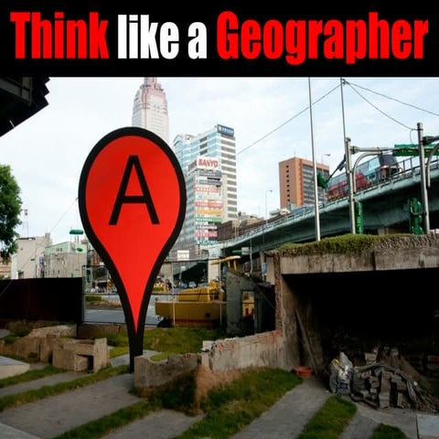 Think Like A Geographer! | PPT