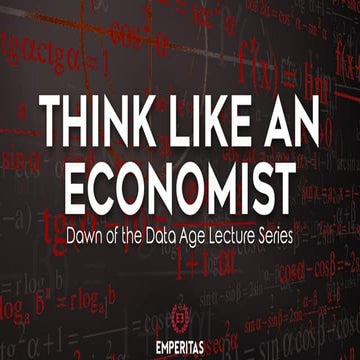 Think Like An Economist - Dawn Of The Data Age Lecture Series | PPT