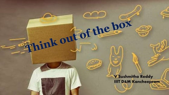 Think outside the box | PPTX