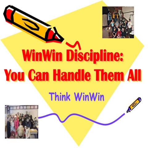 Think WinWin: You Can Handle Them All | PPTX