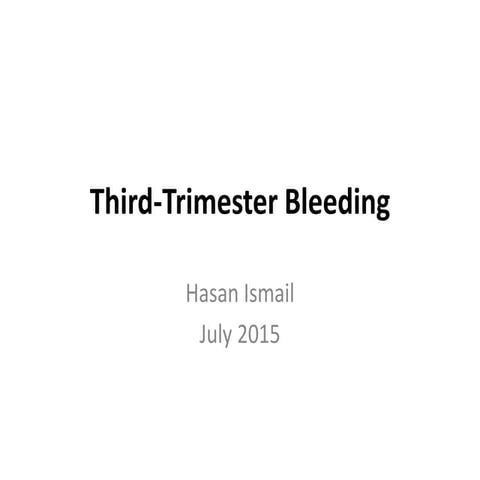 Third trimester bleeding | PPTX