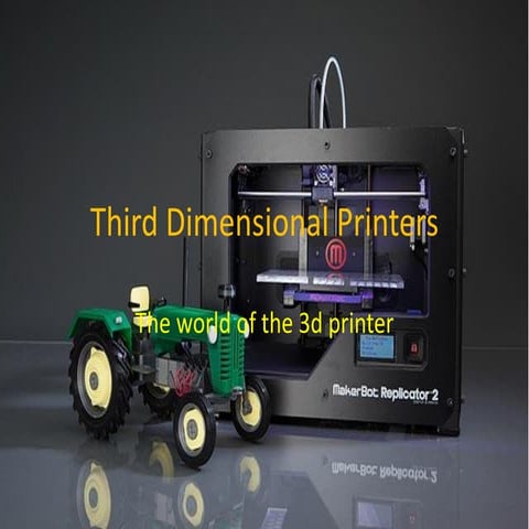 Third dimensional printers | PPT