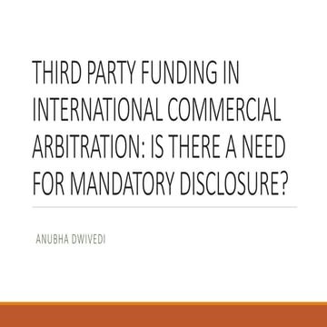 THIRD PARTY FUNDING IN INTERNATIONAL COMMERCIAL ARBITRATION.pptx
