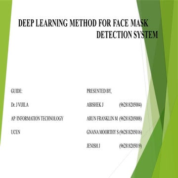 COVID-19 Face Mask Detection System Using Deep Learning" | PPTX