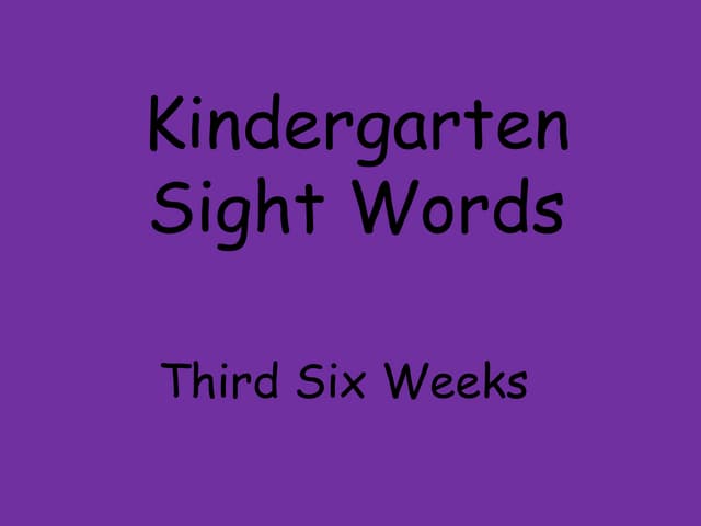 Kindergarten sight words | PPT