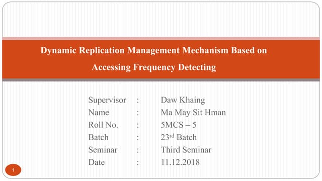 Distributed Dynamic Replication Management Mechanism Based on Accessing ... Distributed Dynamic Replication Management Mechanism Based on Accessing ...