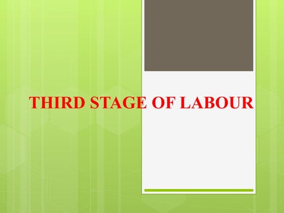 Physiological changes during third stage of labor | PPTX | Pregnancy ...