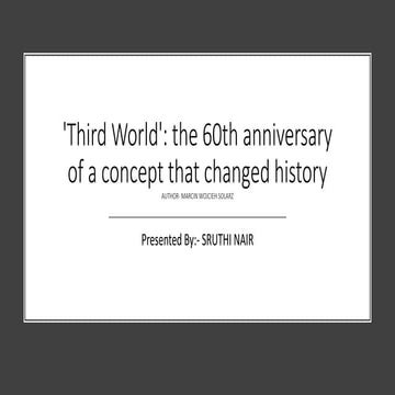 Third world: The 60th anniversary of a concept that changed history. | PPTX