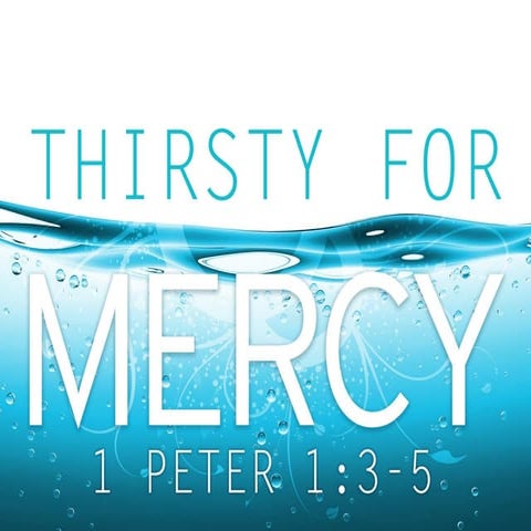 Thirsty for mercy | PPT
