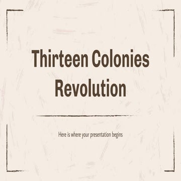 Thirteen Colonies Revolution by Slidesgo.pptx