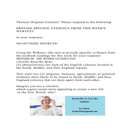 Thirteen Original Colonies Please respond to the following .docx