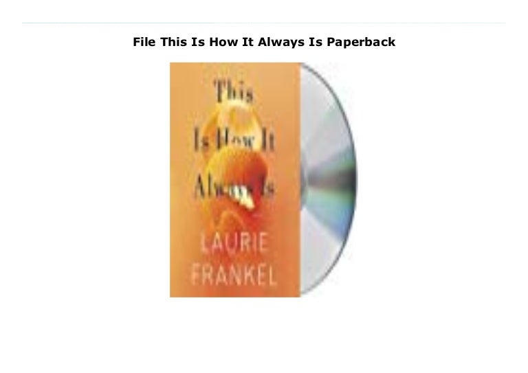 File This Is How It Always Is Paperback