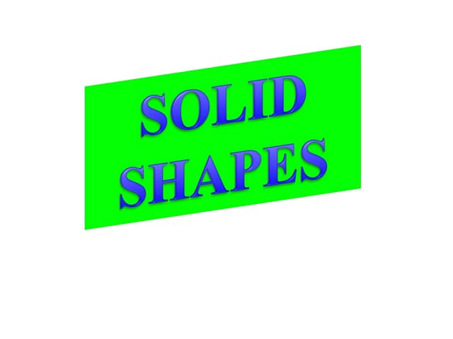 Introduction 3D shapes | PPTX