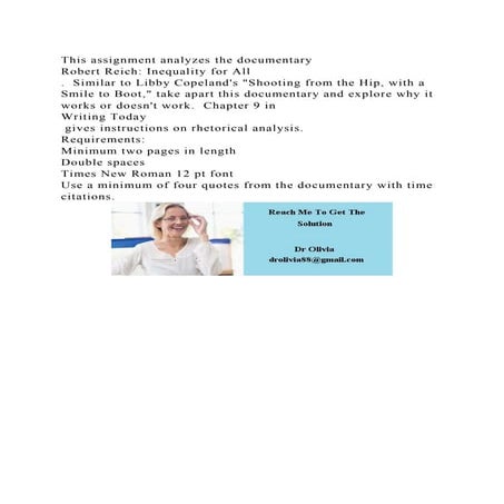 This assignment analyzes the documentary Robert Reich Inequality .docx