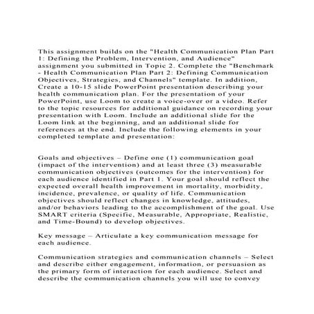 This assignment builds on the Health Communication Plan Part 1.docx