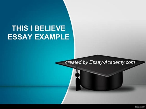 This I Believe Conclusions | PPT