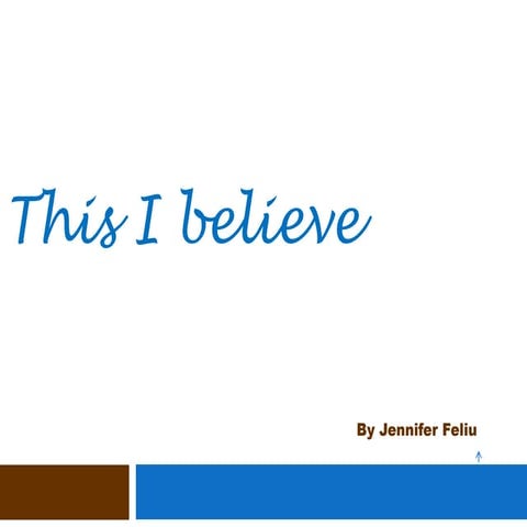 This I Believe | PPTX