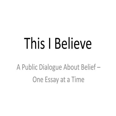 This I Believe General Presentation | PPT