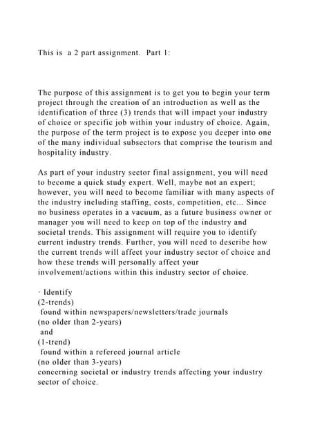This Is A 2 Part Assignment Part 1the Purpose Of This Asdocx