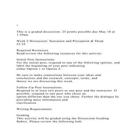 ! This is a graded discussion 25 points possible due May .docx