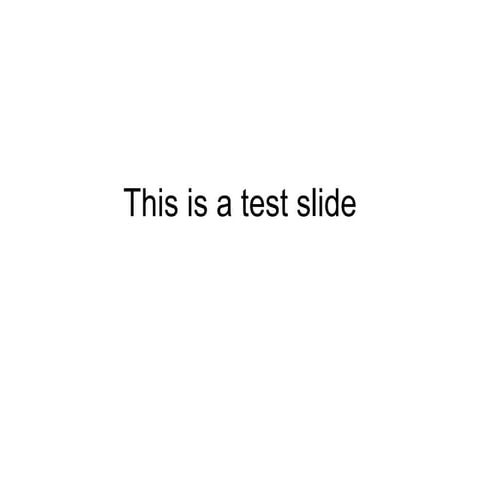 This is a test slide | PPT