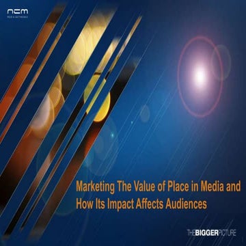 Doug Pulick - Marketing the value of place in media and how its impact ...