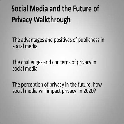 Social Media and the Future of Privacy | PPTX