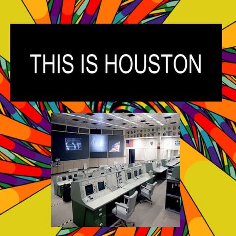 This is houston | PPT