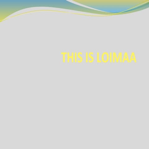This is loimaa | PPT