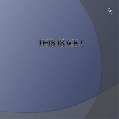 This is me ! | PPT