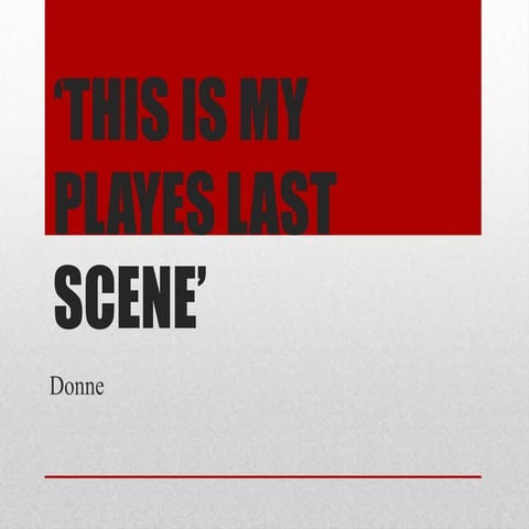 This is my plays last scene | PPTX