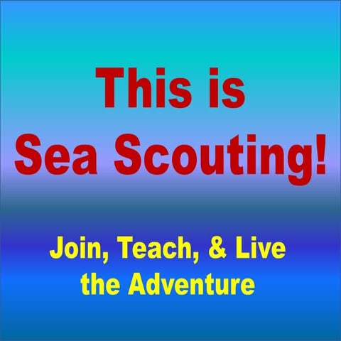 This is sea scouting! | PPTX