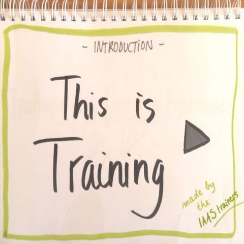 This is Training - Introduction made by the IAAS Trainers | PPTX