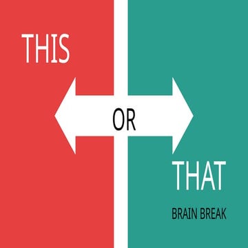 This or That Brain Breaks Presentation in Colorful Bold Style.pptx