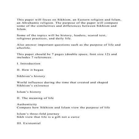 This paper will focus on Sikhism, an Eastern religion and Islam, a.docx