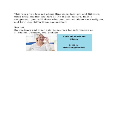 This week you learned about Hinduism, Jainism, and Sikhism, three re | DOCX