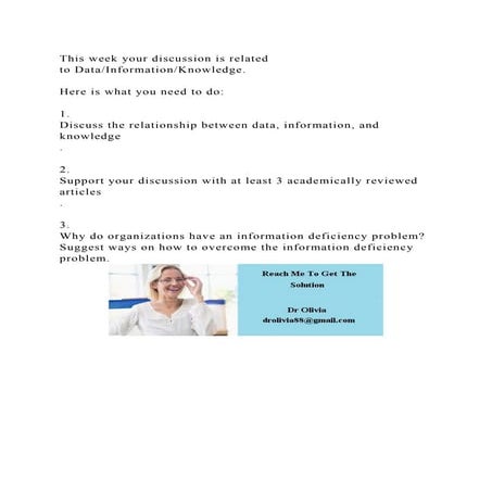 This week your discussion is related to DataInformationKnowledge. .docx