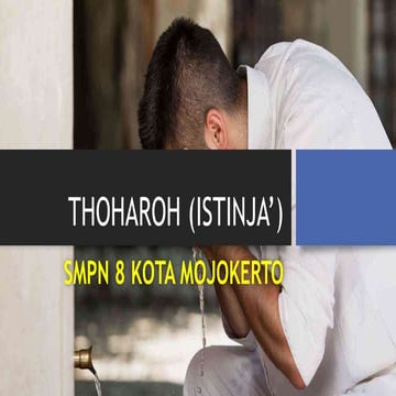 MATERI TENTANG THOHAROH / BESUCI (ISTINJA’).pptx