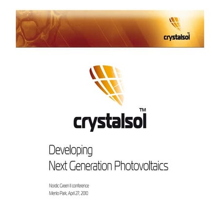 Crystalsol Overview - Developing Next Generation Photovoltaics - Thomas ...
