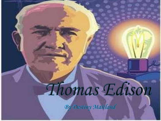 Thomas Edison power point | PPTX